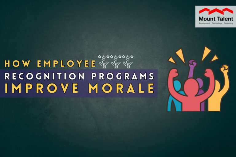 How Employee Recognition Programs Improve Morale – MOUNTTALENT BLOG