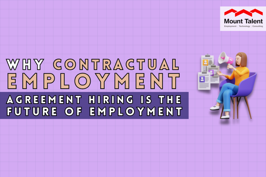 Why Contractual Employment Agreement Hiring is the Future of Employment ...