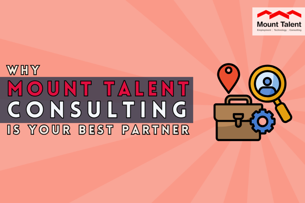 Why Mount Talent Consulting is Your Best Partner for Recruitment ...