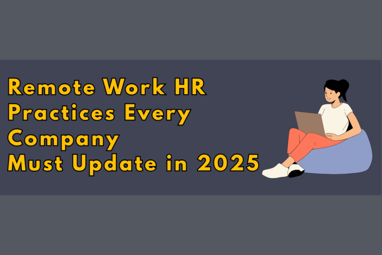 Remote Work HR Practices Every Company Must Update in 2025 – MOUNTTALENT BLOG