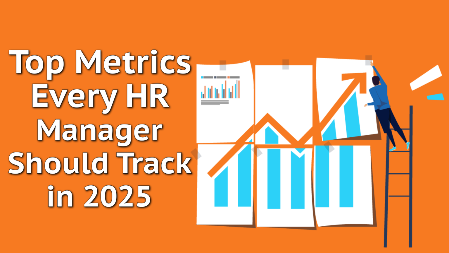 Top Metrics Every HR Manager Should Track in 2025 – MOUNTTALENT BLOG